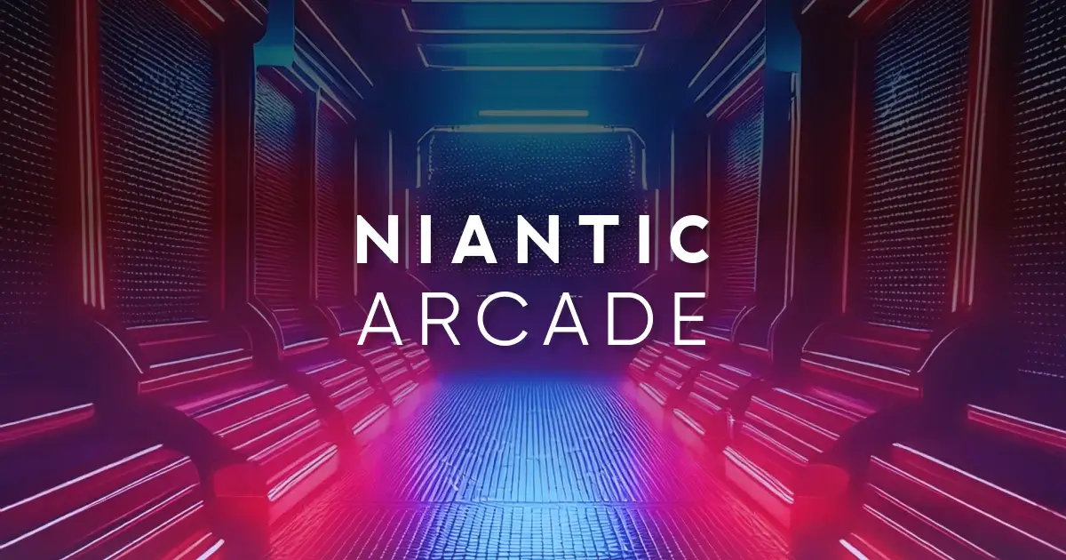 Niantic Arcade - Play immersive WebXR and 3D games